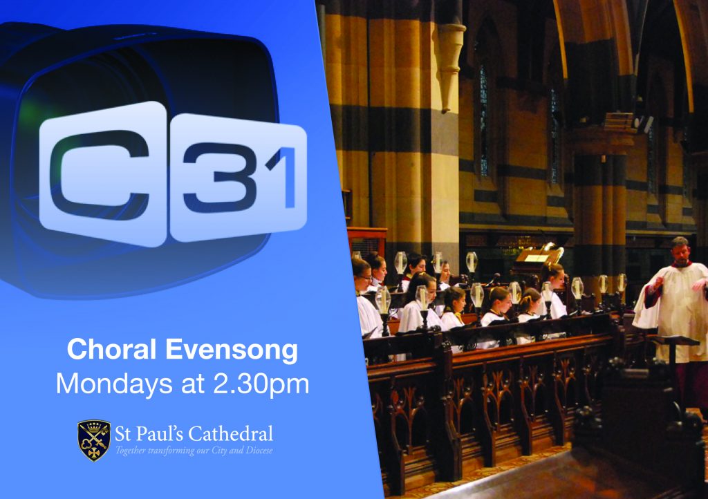 Channel 31 - Choral Evensong Broadcast • St Paul's Cathedral Melbourne